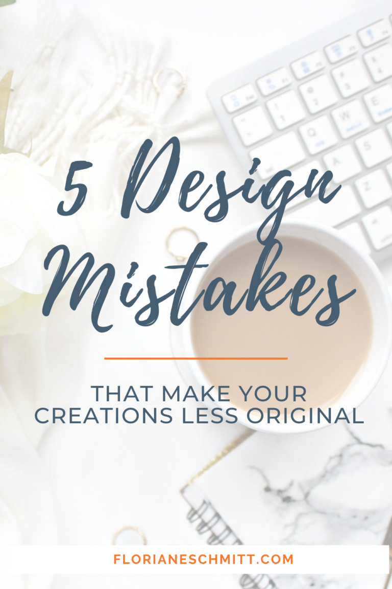 5 Design Mistakes that make your creations less original
